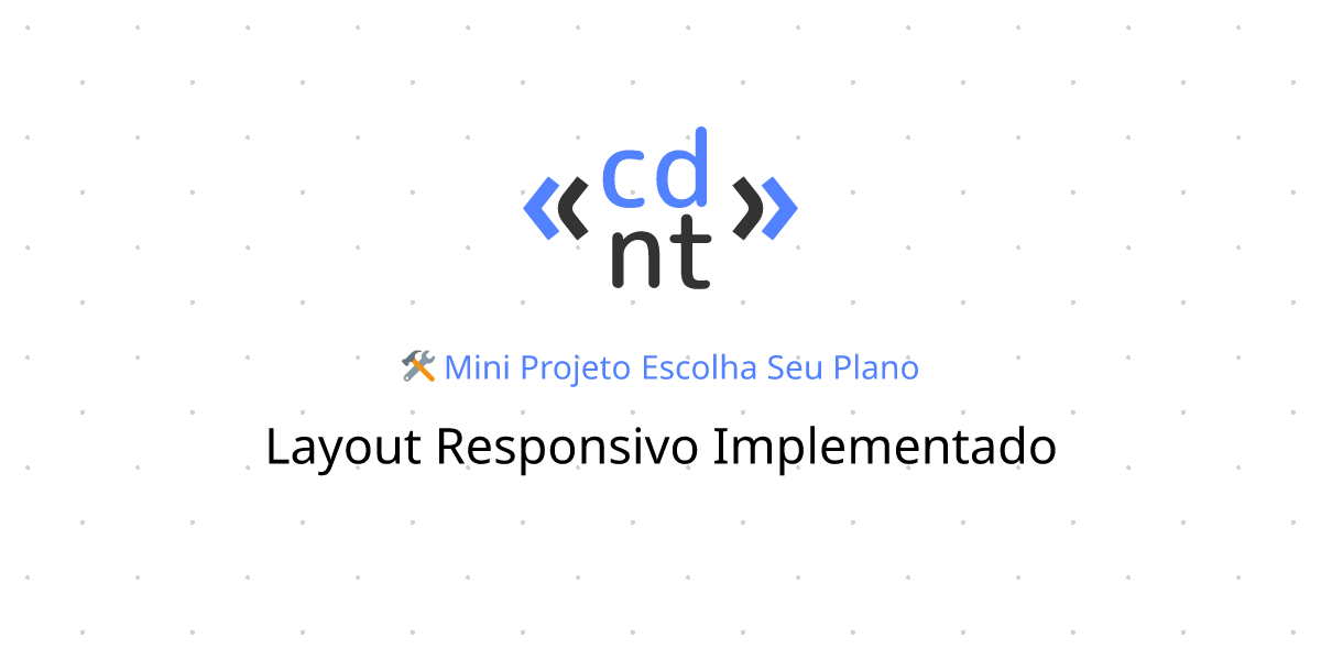 Layout Responsivo Implementado | Escolha seu plano | Codante.io