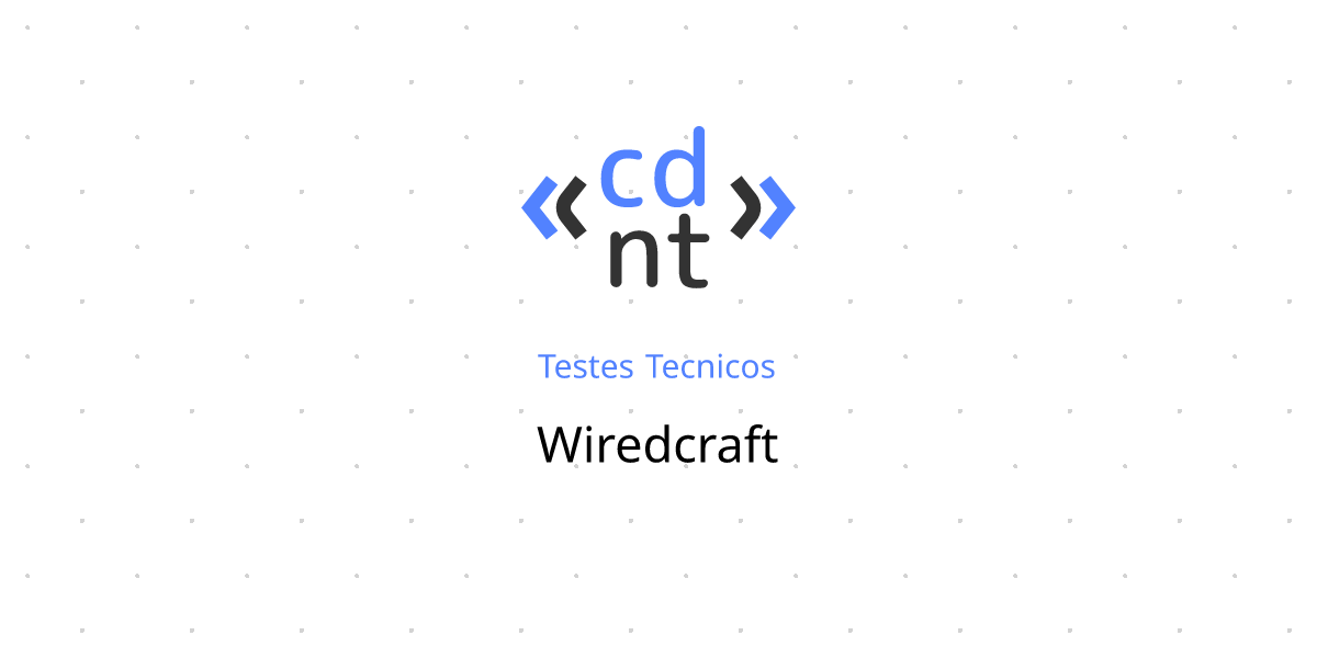 Teste técnico: Wiredcraft | Codante.io