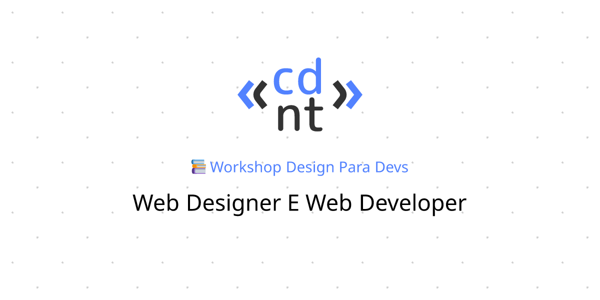 Web Designer e Web Developer | Design para Devs | Codante.io