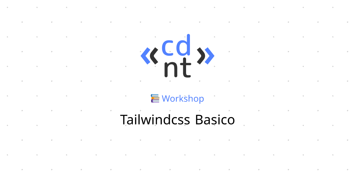 Workshop: TailwindCSS Básico | Codante.io